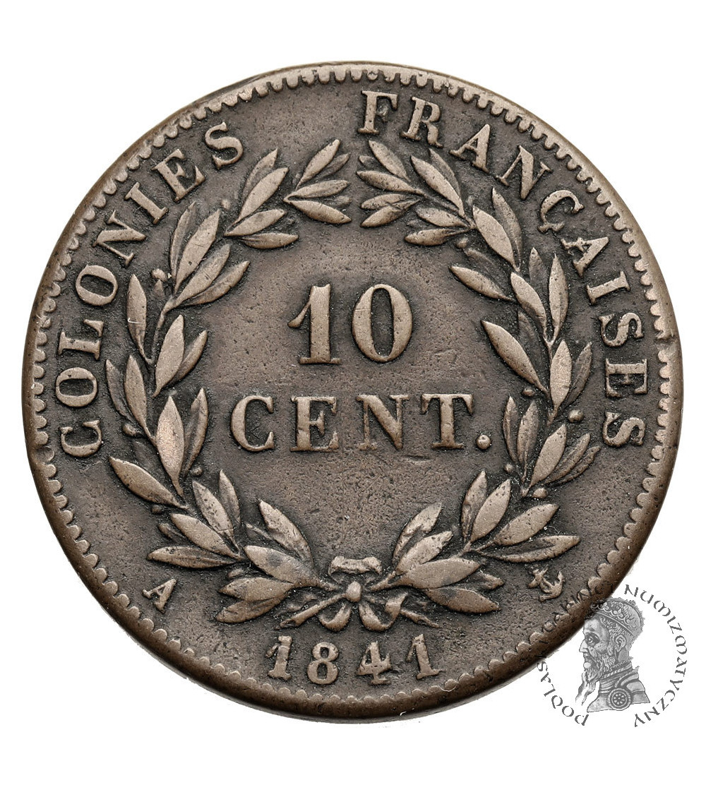 French Colonies, Louis Philippe I (1830-1848). 10 Centimes 1841 A ...